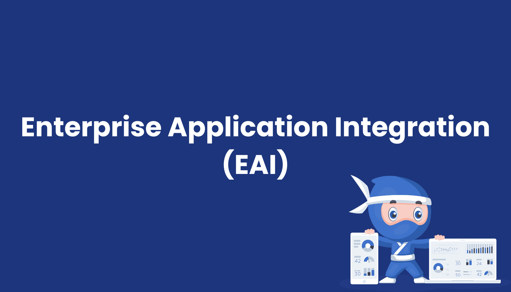 Enterprise Application Integration (EAI)